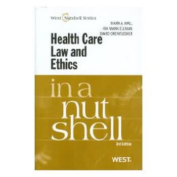 【】Health Care Law and Ethics in a