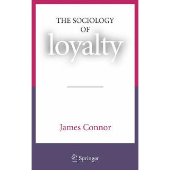 【】The Sociology of Loyalty