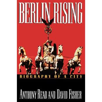 【】Berlin Rising: Biography of a