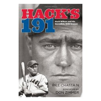 【】Hack's 191: Hack Wilson and His