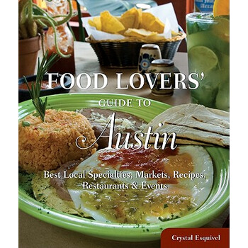 【】Food Lovers' Guide to Austin: Best Local