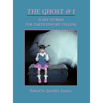 【】The Ghost & I: Scary Stories for