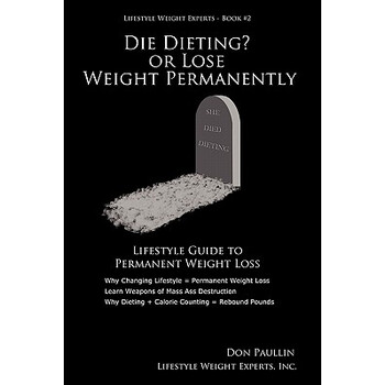 【】Die Dieting? or Lose Weigh