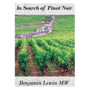 【】In Search of Pinot Noir