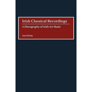 【】Irish Classical Recordings: A