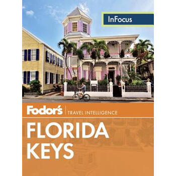 【】Fodor's in Focus Florida Keys