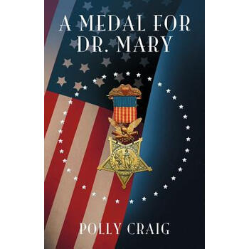【】A Medal for Dr. Mary
