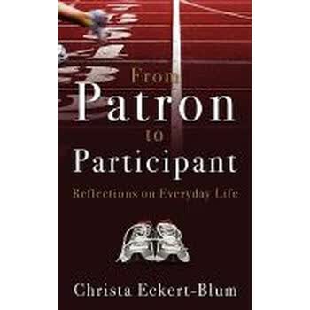 【】From Patron to Participant