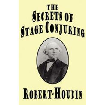 【】The Secrets of Stage Conjuring