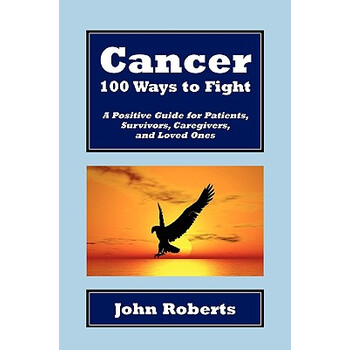 【】Cancer: 100 Ways to Fight