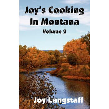 【】Joy's Cooking in Montana Volume 2