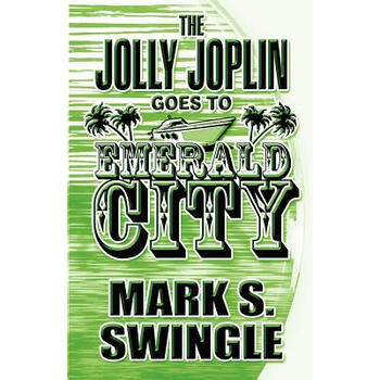 【】The Jolly Joplin Goes to Emerald