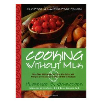 【】Cooking Without Milk: Milk-Free and