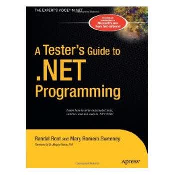 【】A Tester's Guide to .Net