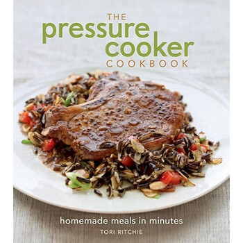 【】The Pressure Cooker Cookbook