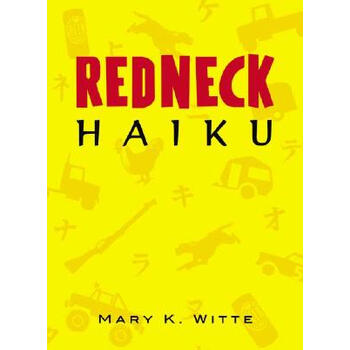 【】Redneck Haiku