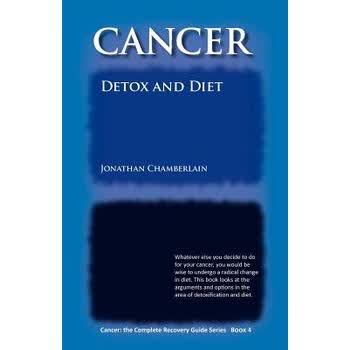 【】Cancer: Detox and Diet