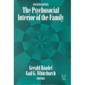 The Psychosocial Interior of the Family