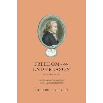 Freedom and the End of Reason: On the Moral ...