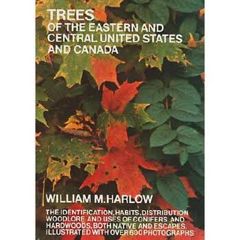 Trees of the Eastern and Central United Stat...