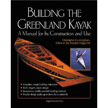 【】Building the Greenland Kayak: A Manual