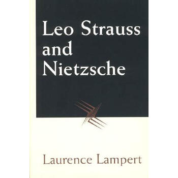 【】Leo Strauss and Nietzsche