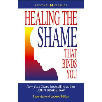 【】Healing the Shame That Binds You