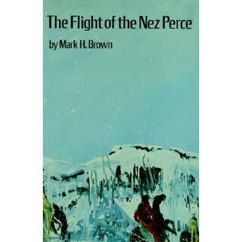 【】The Flight of the Nez Perce
