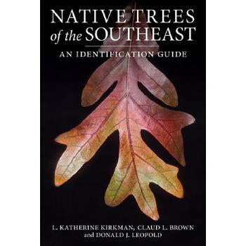 【】Native Trees of the Southeast: A