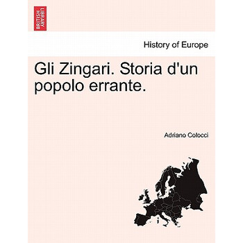 【】Gli Zingari. Storia D'Un Popolo