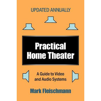 【】Practical Home Theater: A Guide to Video