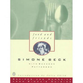 Food and Friends: Recipes and Memories from ...