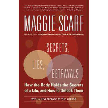Secrets, Lies, Betrayals: How the Body Holds...