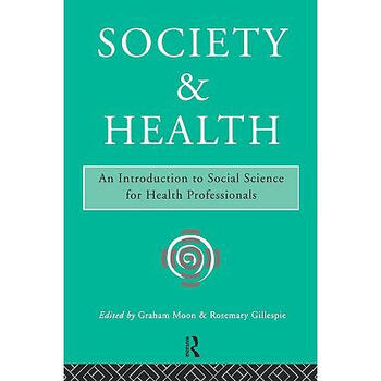 Society and Health : An Introduction to Soci...