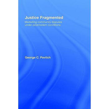 Justice Fragmented : Mediating Community Dis...