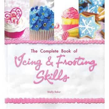 The Complete Book of Icing, Frosting & Fonda...