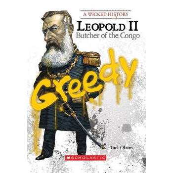 【】Leopold II: Butcher of the Congo