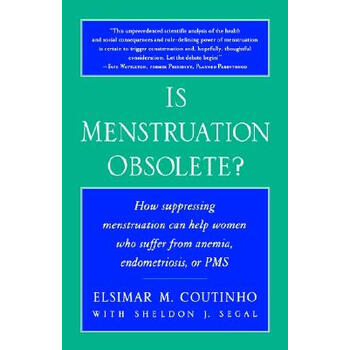 【】Is Menstruation Obsolete?