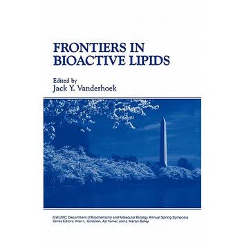 【】Frontiers in Bioactive Lipids
