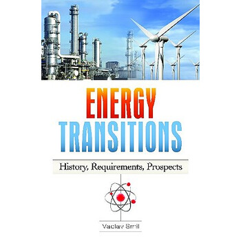 【】Energy Transitions: History,