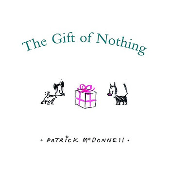 【】The Gift of Nothing