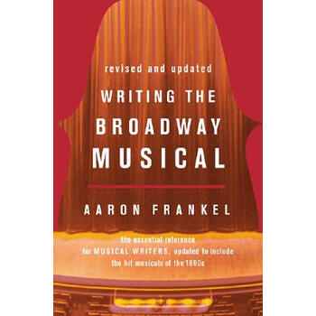 【】Writing the Broadway Musical