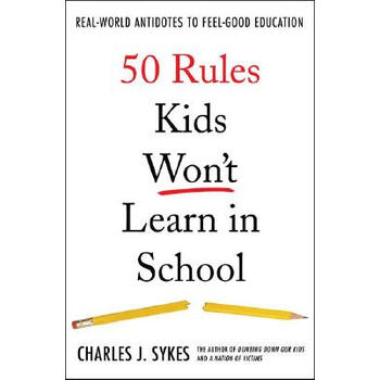 【】50 Rules Kids Won't Learn in School: