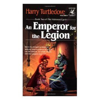 【】An Emperor for the Legion