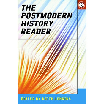 【】The Postmodern History Reader