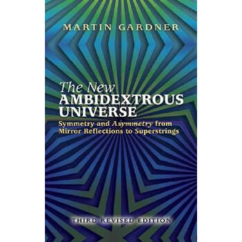 【】The New Ambidextrous Universe: Symmetry