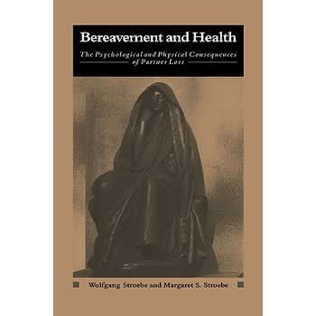 【】Bereavement and Health: The