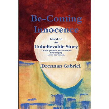 【】Be-Coming Innocence Based o