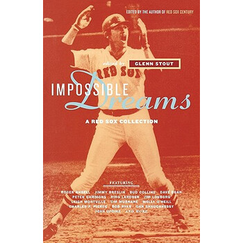 【】Impossible Dreams: A Red Sox