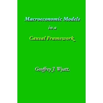 【】Macroeconomic Models in a Causal
